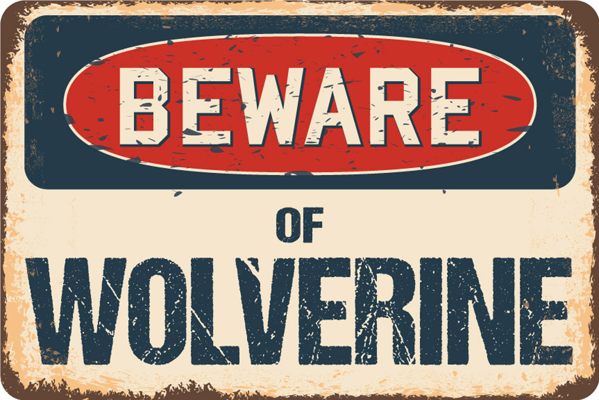 SignMission Beware of Wolverine Sign | Wayfair
