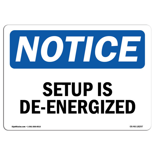 SignMission Setup Is De-Energized Sign - Wayfair Canada