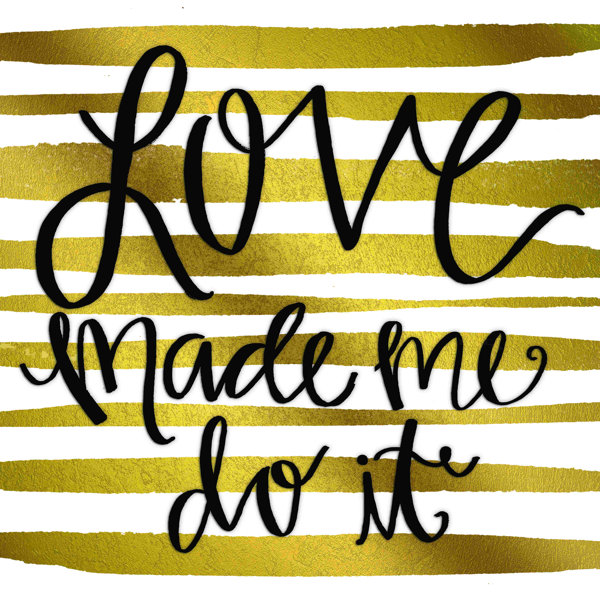Trinx " Love Make Me Do It Gold Strips 2 " - Wayfair Canada
