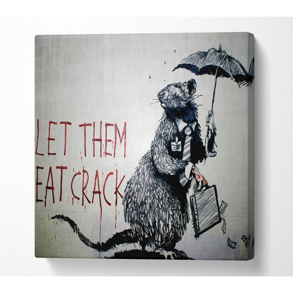 Happy Larry Let Them Eat Crack - Wrapped Canvas Art Prints | Wayfair.co.uk