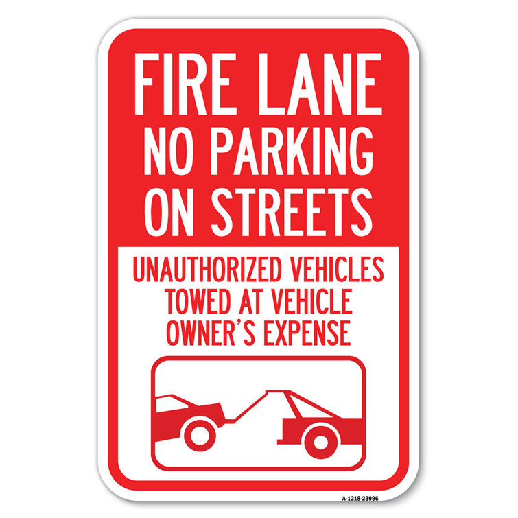 SignMission Fire Lane No Parking On Street Unauthorized Vehicles Towed ...