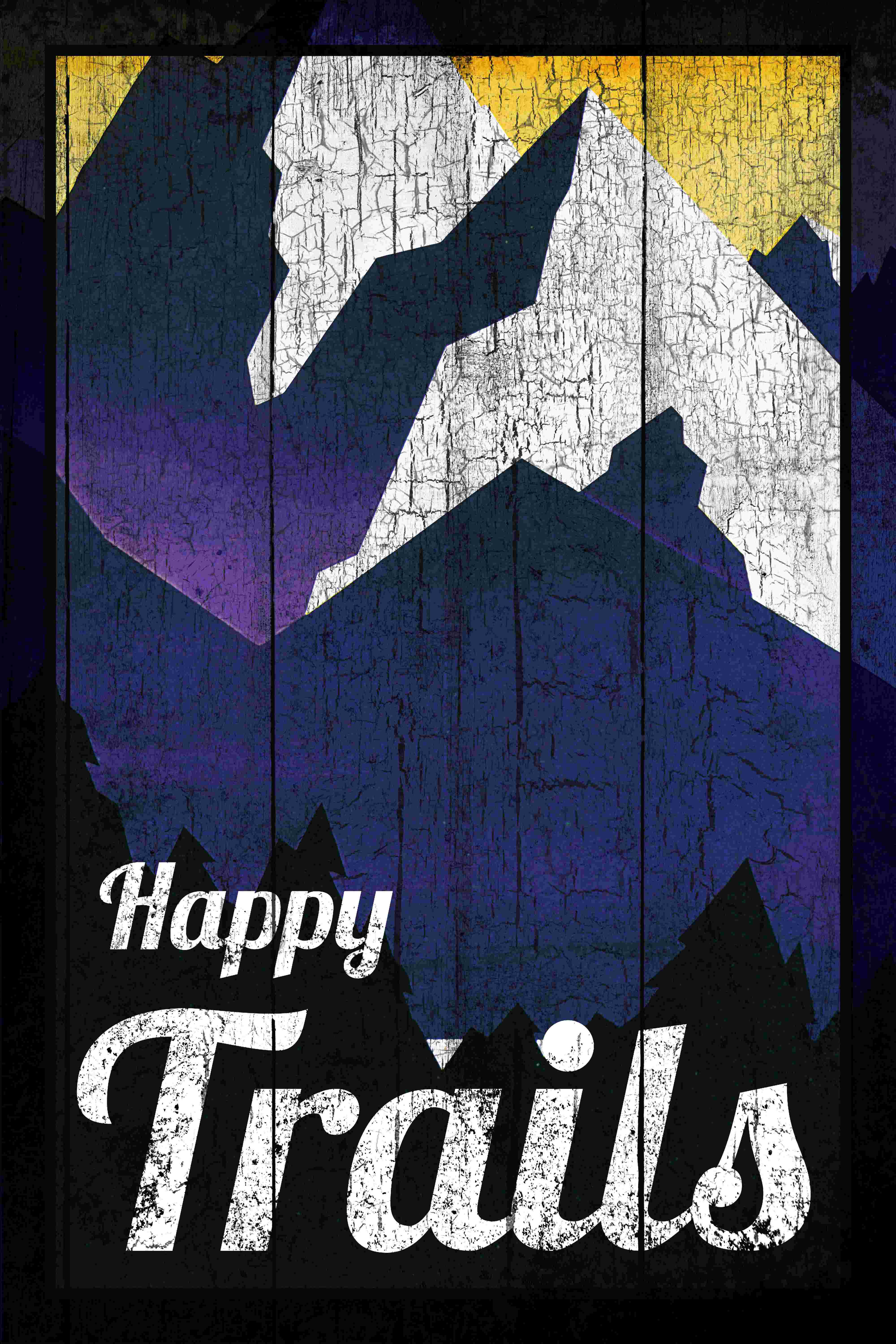 Millwood Pines Mountain Happy Trails On Canvas Textual Art | Wayfair