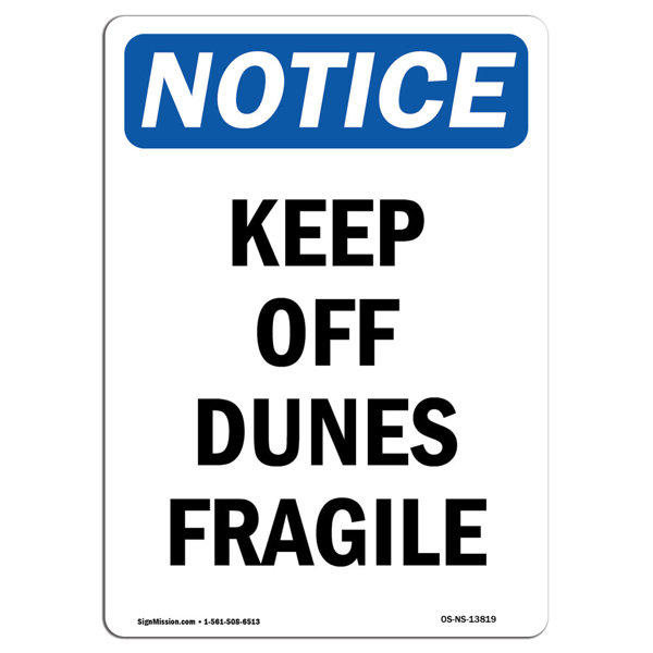 SignMission OSHA Notice - Keep Off Dunes Fragile Sign | Heavy Duty Sign ...