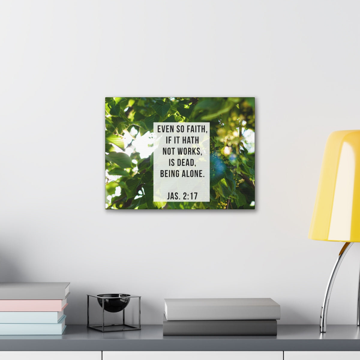 Trinx Even So Faith James 2:17 Bible Verse Canvas Christian Wall Art ...