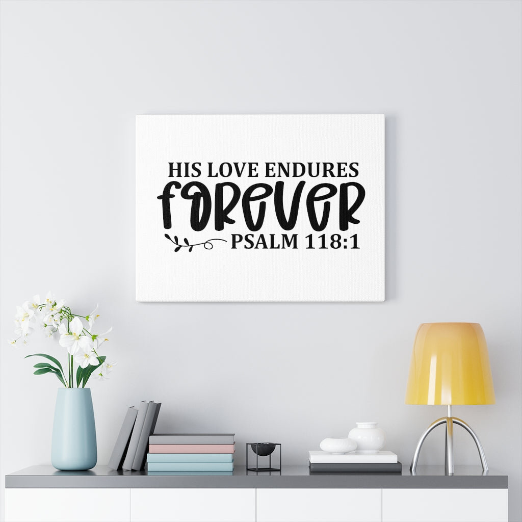 Express Your Love Gifts His Love Endures Forever Psalm 118:1 Christian ...
