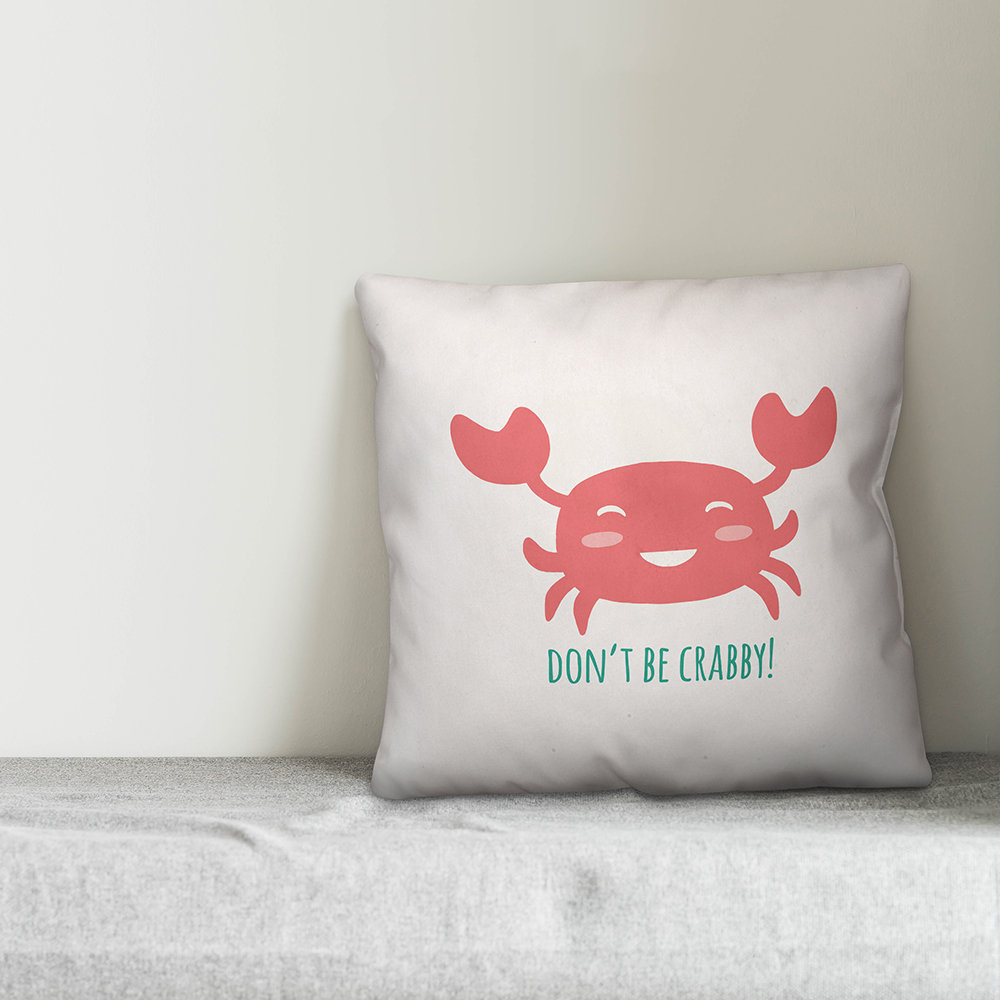 Designs Direct Creative Group Don't Be Crabby Square Throw Pillow | Wayfair
