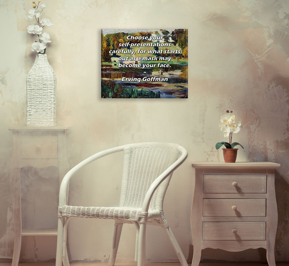 Trinx ArtsyQuotes Gallery Wrapped Canvas By Erving Goffman: "Choose ...