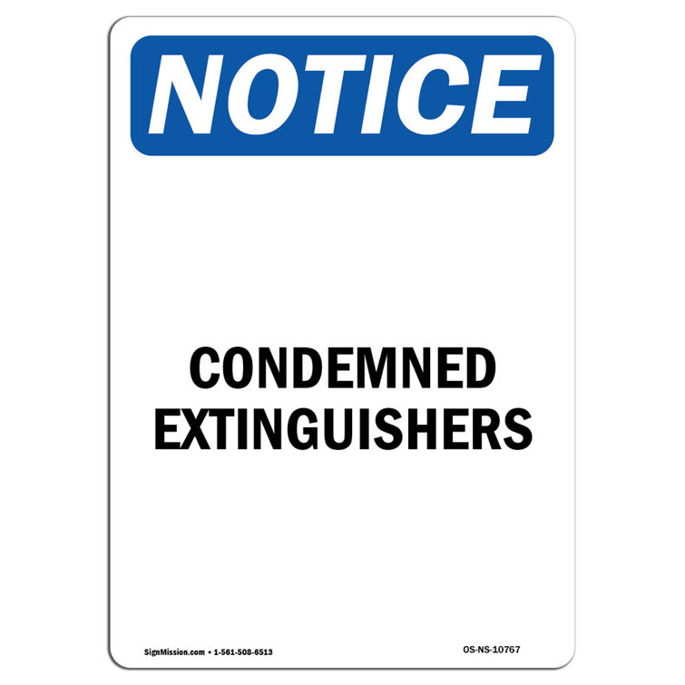 SignMission OSHA Notice - Condemned Extinguishers Sign | Heavy Duty ...