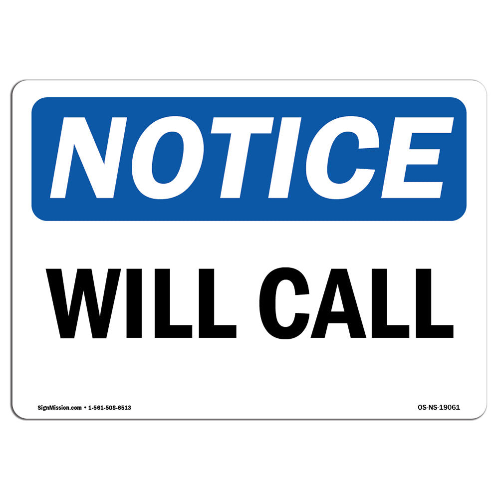 SignMission Osha Notice Will Call Sign | Wayfair