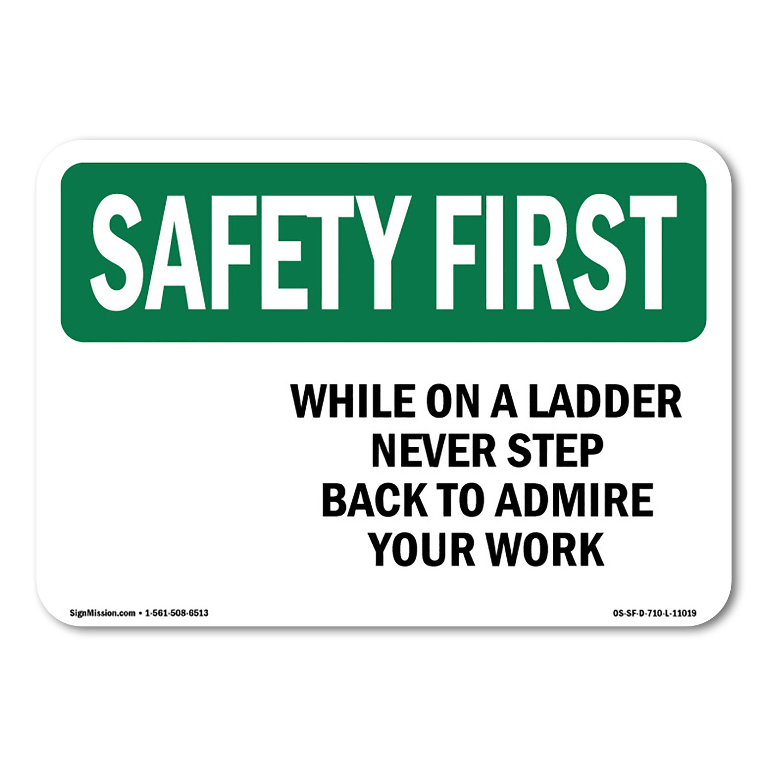 SignMission Osha Safety First Sign | Wayfair