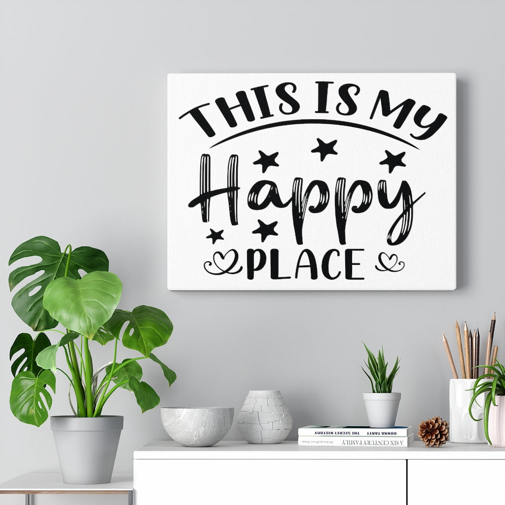 Trinx Inspirational Quote Canvas This Is My Happy Place Wall Art ...