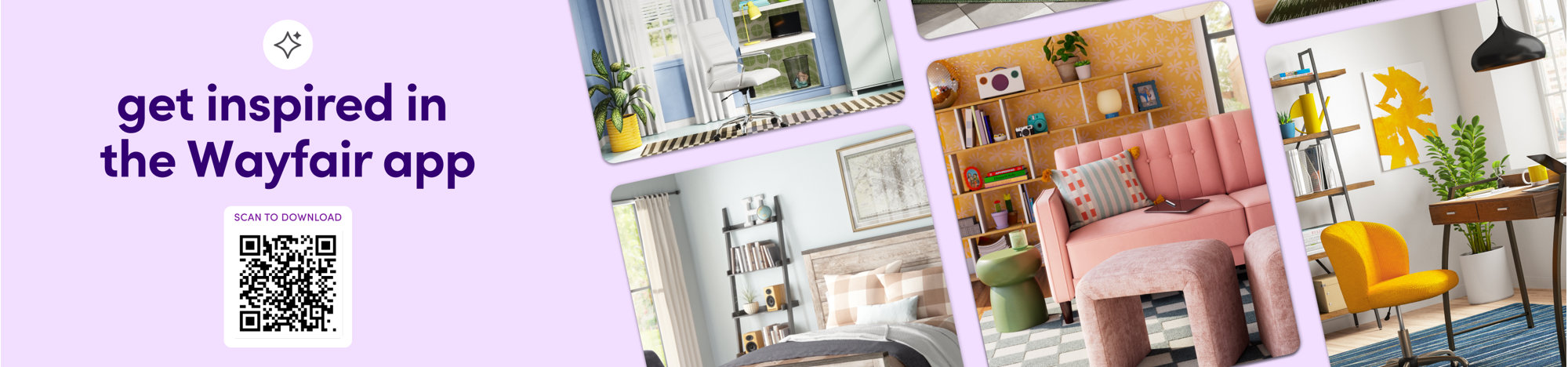 get inspired in the Wayfair app. Scan the QR code to download.