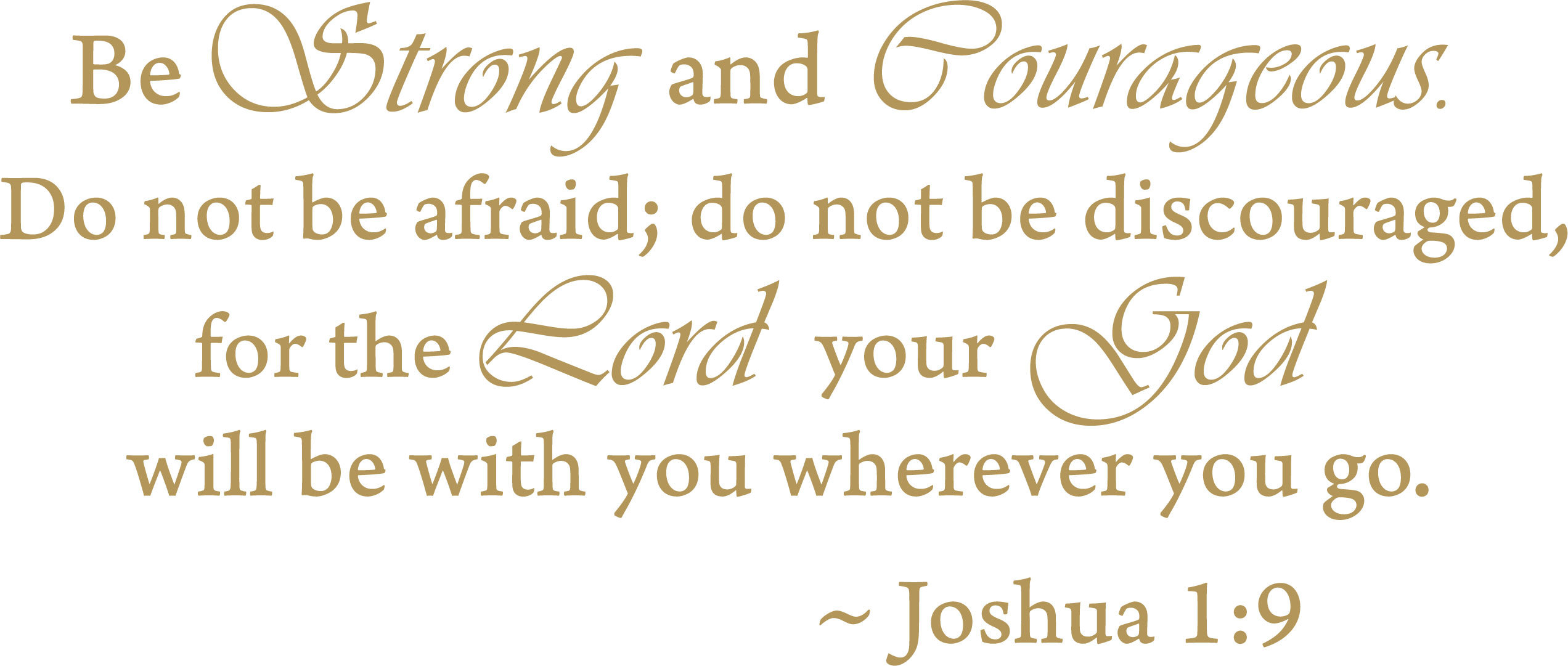 Red Barrel Studio® Be Strong and Courageous Joshua 1:9 Wall Decal ...