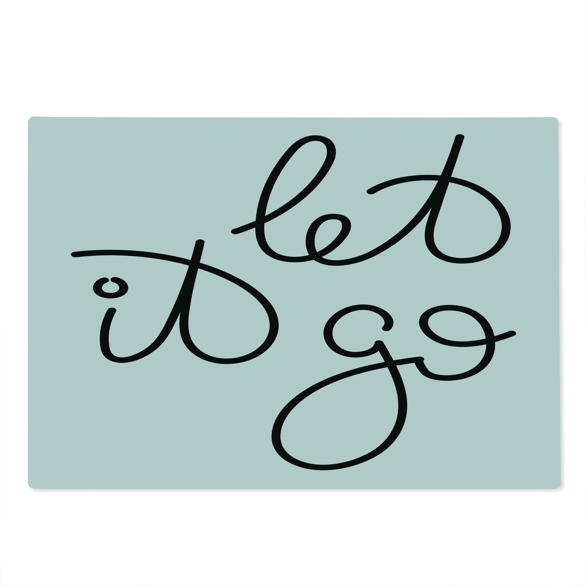 Ambesonne Let It Go Cutting Board Large Size Simple Cursive Typography ...