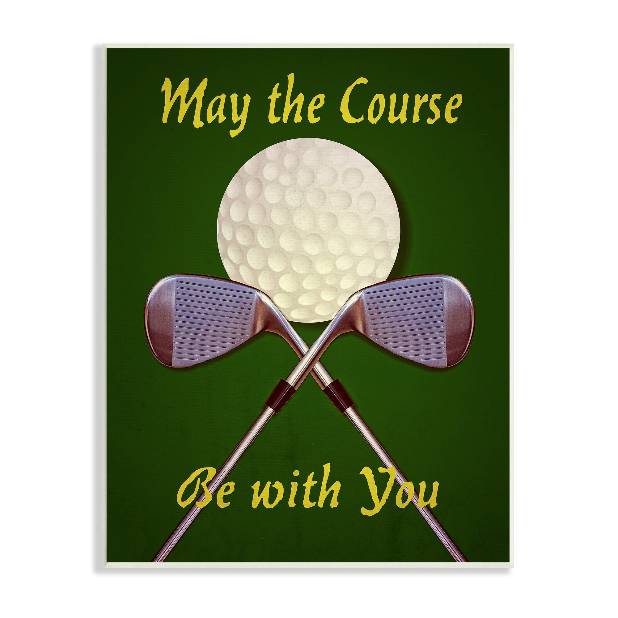 Stupell Industries May Course Be With You Fun Sports Golf Clubs Wall ...