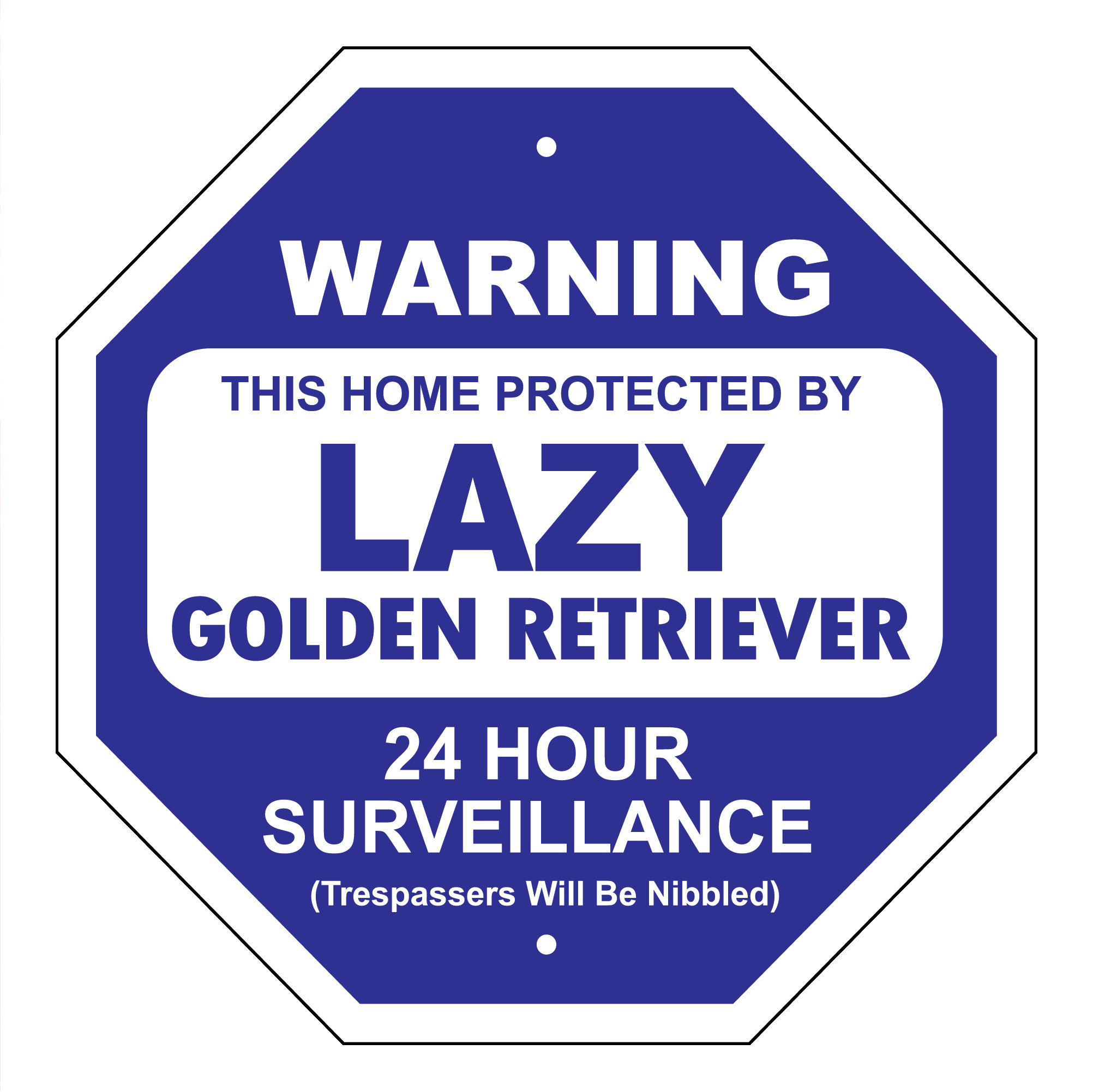 Imagine This Company Lazy Golden Retriever Security Sign | Wayfair