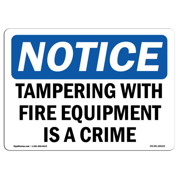 SignMission Tampering with Fire Equipment Is a Crime Sign | Wayfair
