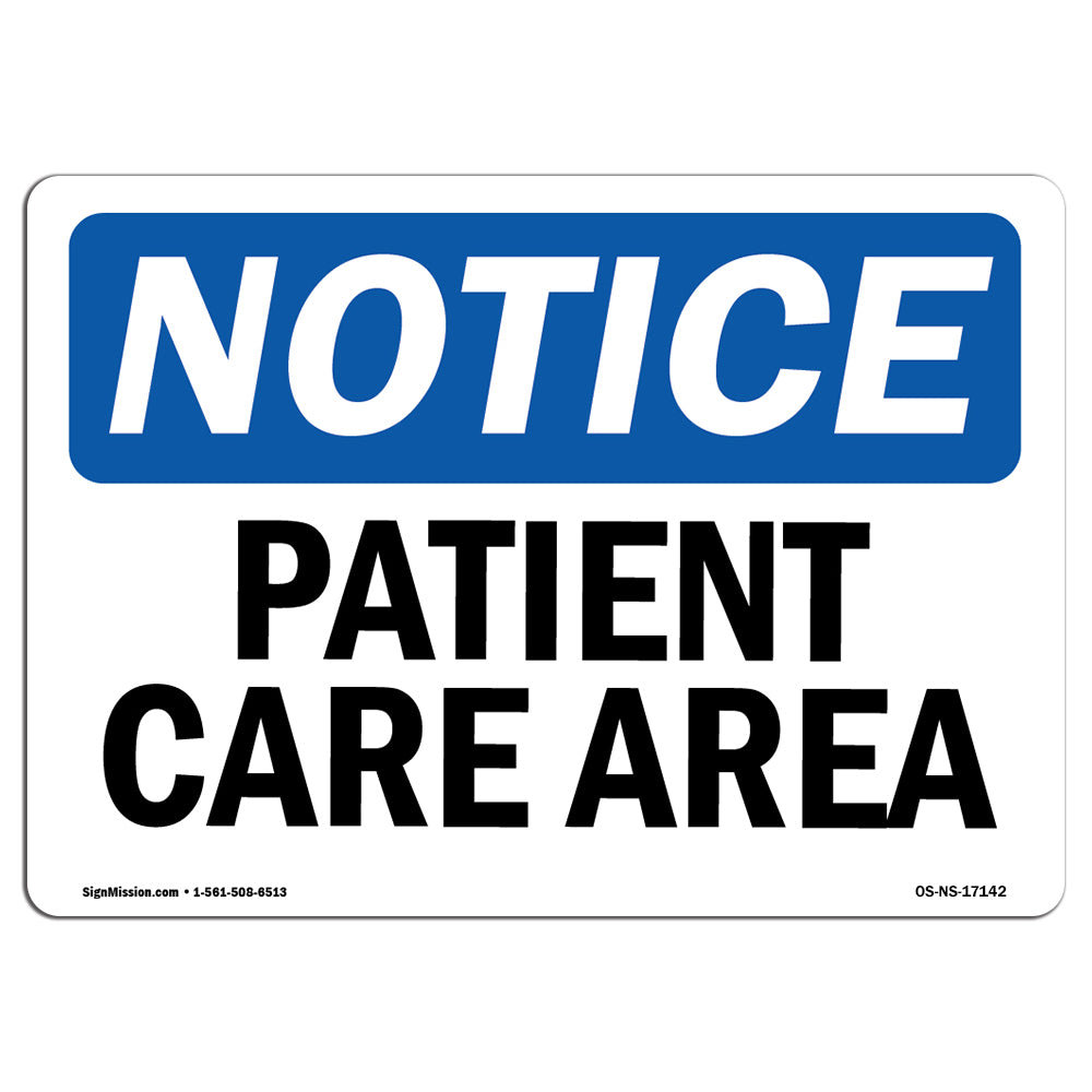 SignMission Patient Care Area Aluminum Sign 12 x 18 - Wayfair Canada