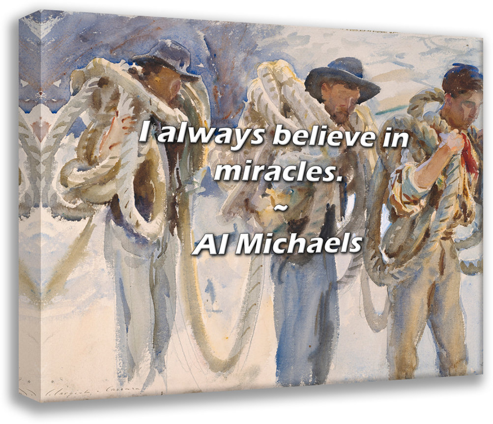 Astoria Grand Artsy Quote "I always believe in miracles." By Al ...