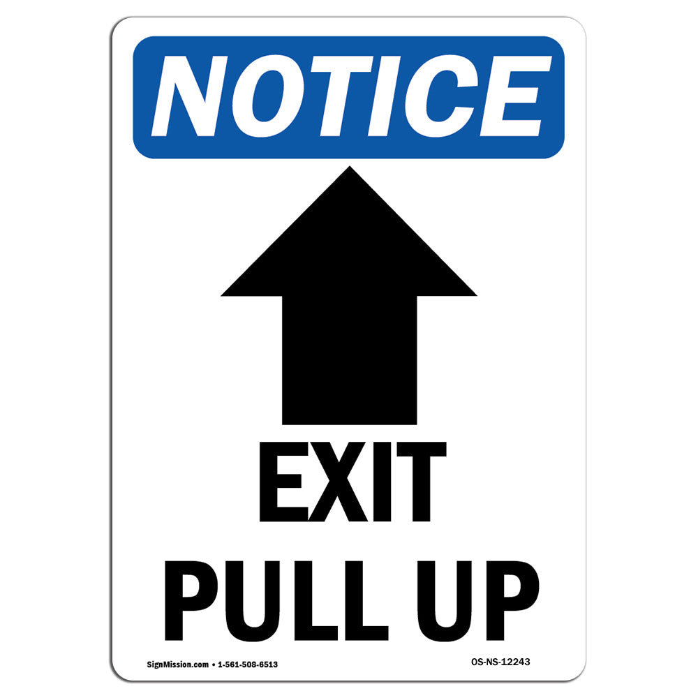SignMission OSHA Notice - Exit Pull Up Sign With Symbol | Heavy Duty ...