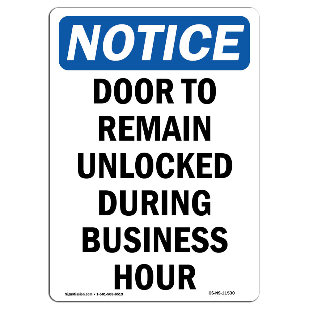 SignMission OSHA Notice - Door To Remain Unlocked During Sign | Heavy ...