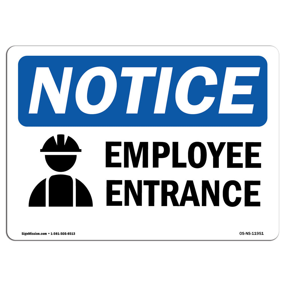 SignMission OSHA Notice - Employee Entrance Sign With Symbol | Heavy ...