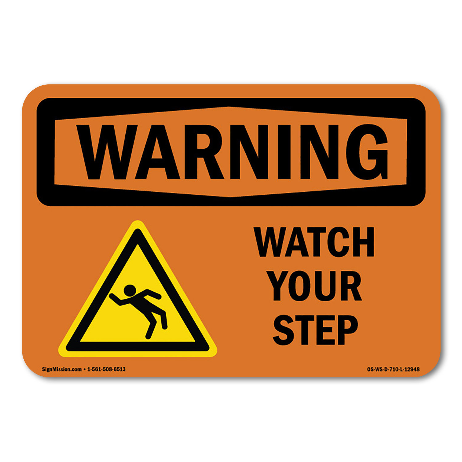 SignMission Watch Your Step Sign | Wayfair