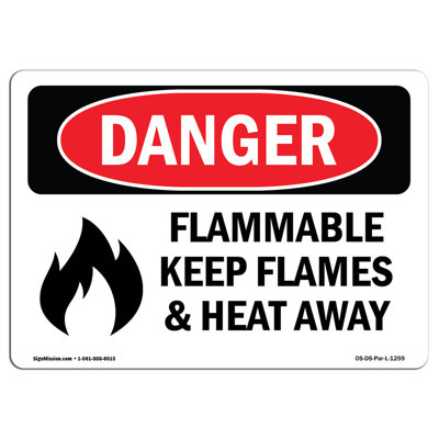 SignMission Flammable Keep Flames and Heat Away Danger Sign | Wayfair