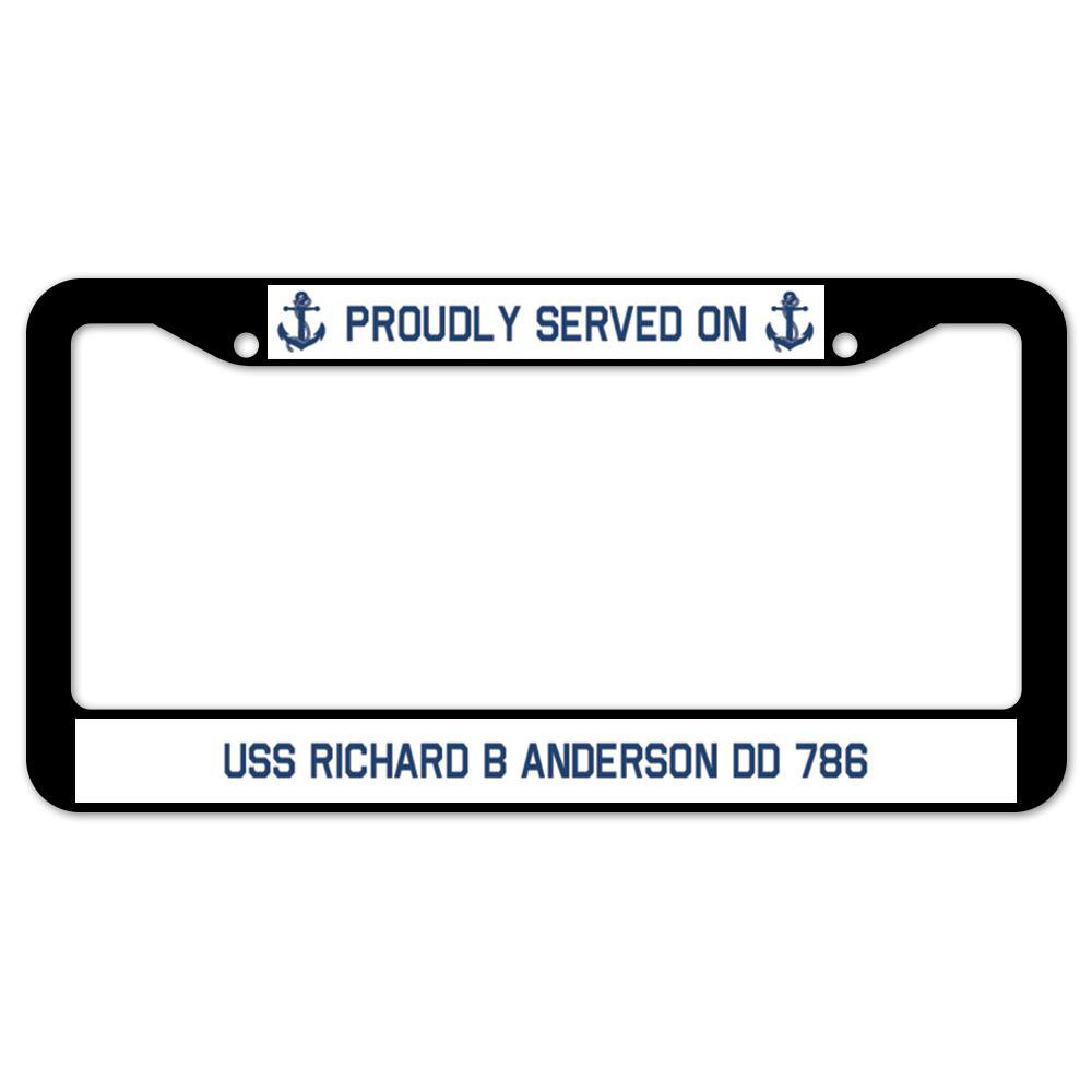 SignMission Proudly Served on USS RICHARD B ANDERSon DD 786 Plate Frame ...