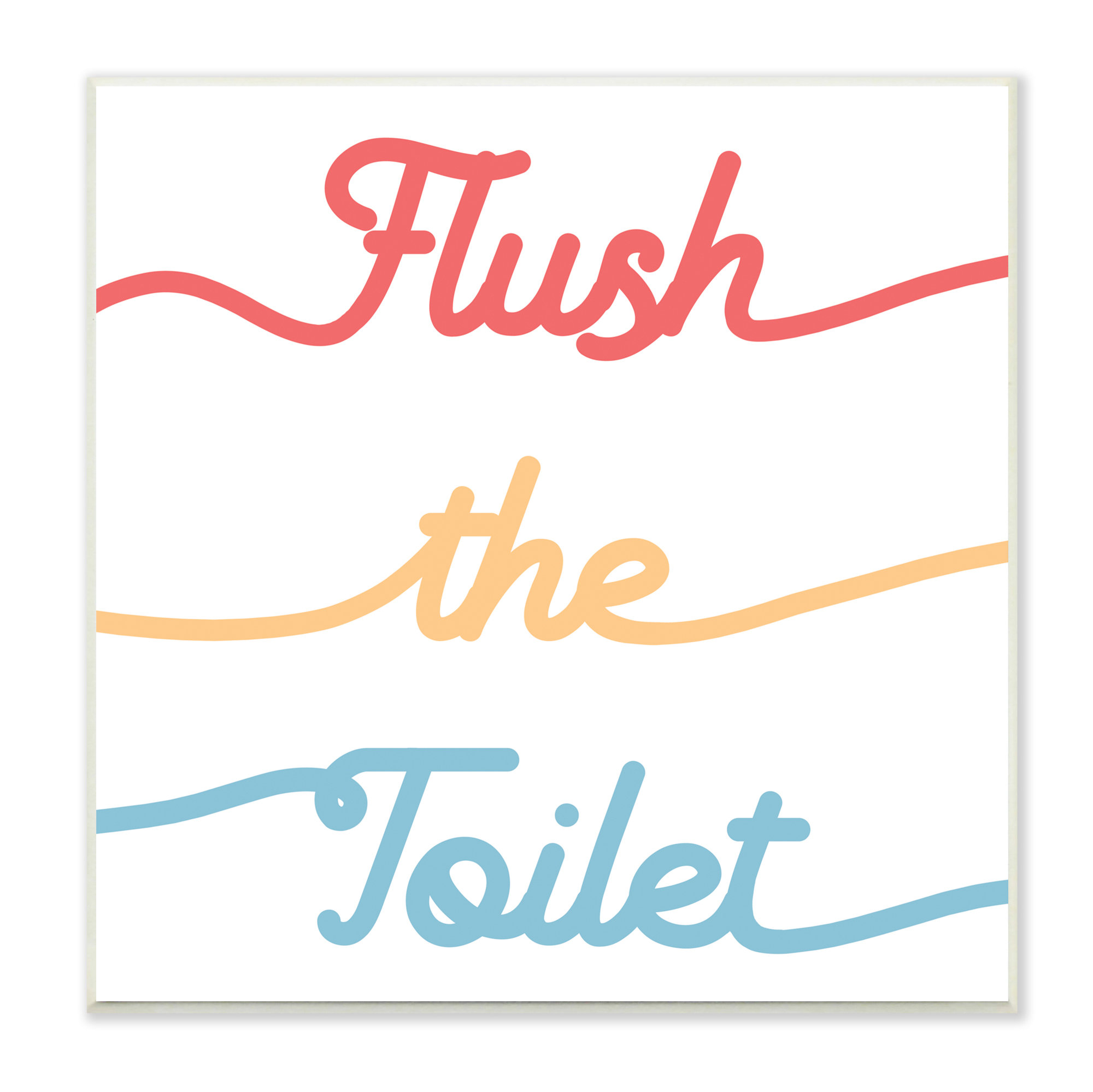 Stupell Industries Flush The Toilet Sign Children's Bathroom Typography ...