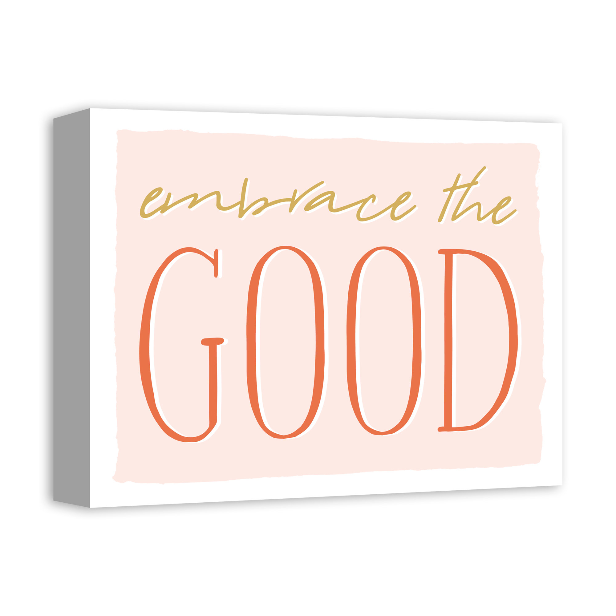 Latitude Run® " Embrace The Good " - Wayfair Canada
