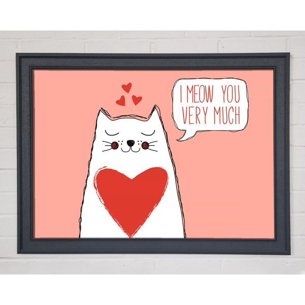 Happy Larry I Meow You Very Much - Single Picture Frame Art Prints ...