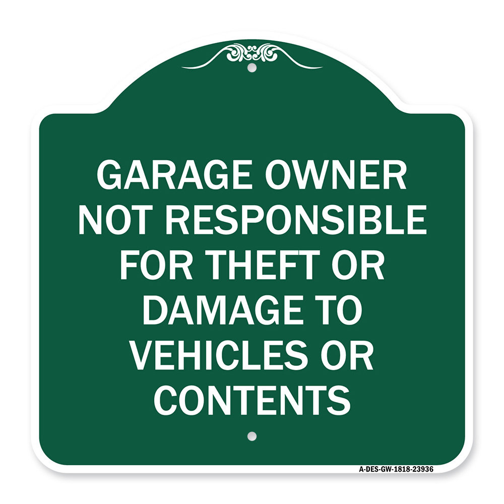 Signmission Designer Series Sign - Garage Owner Not Responsible For ...