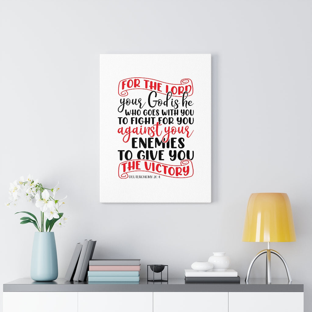 Trinx Scripture Canvas For The Lord Deuteronomy 20:4 Christian Wall Art ...