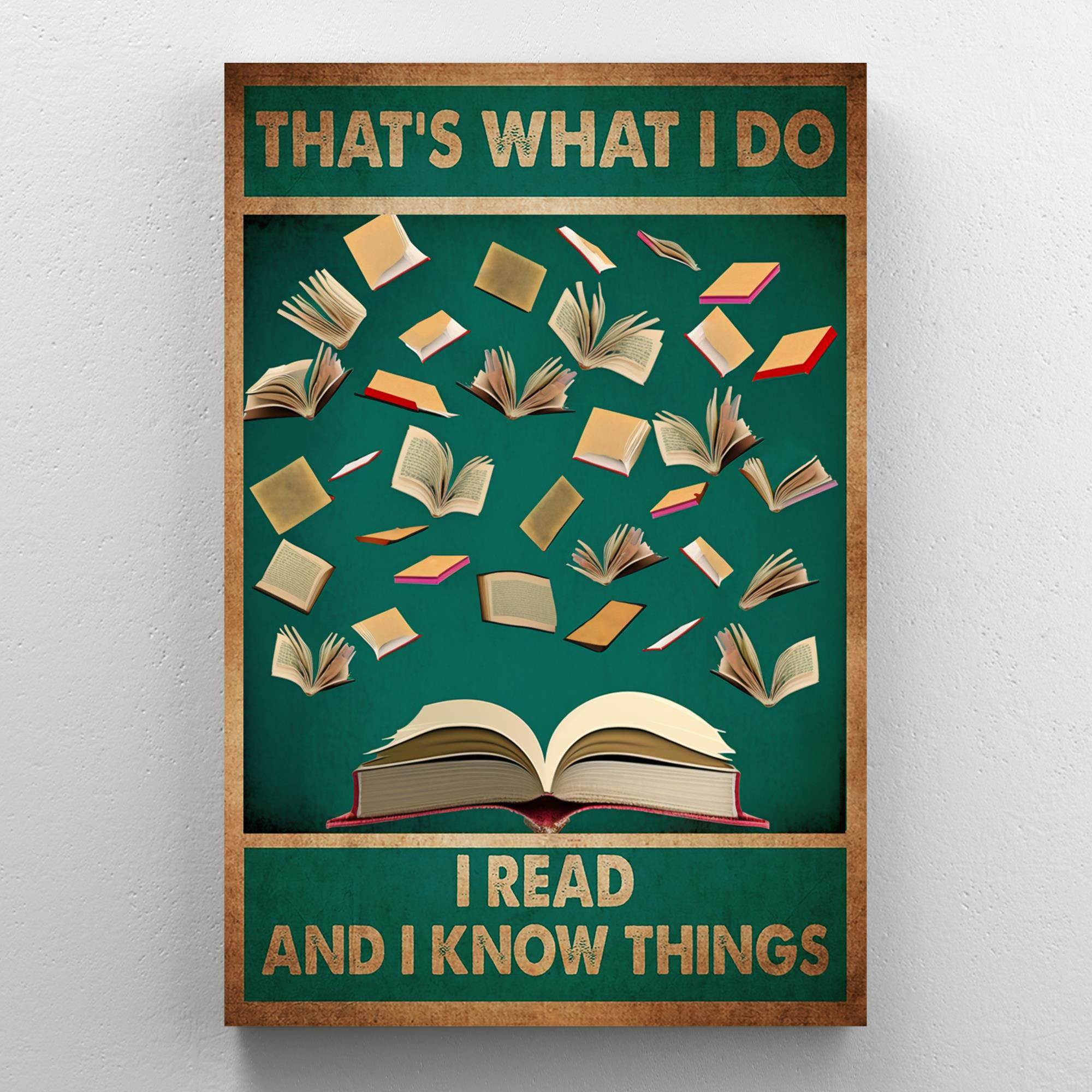 Trinx Books I Read And I Know Things On Canvas Graphic Art | Wayfair