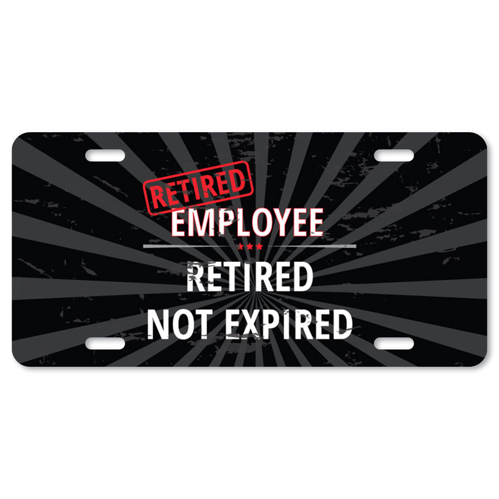SignMission Retired Employee Aluminum Licence Plate 12" X 6" Car, Truck ...