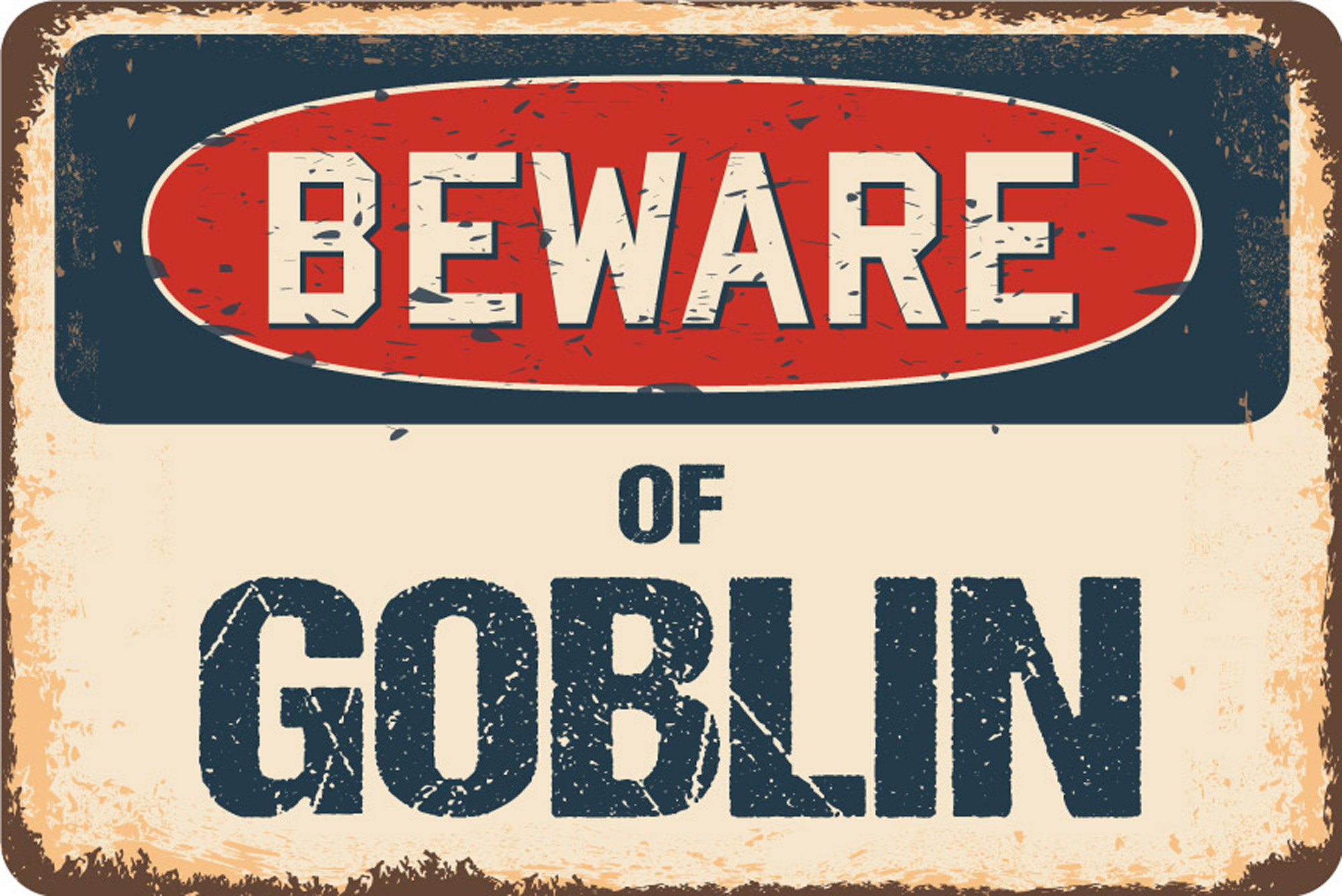 SignMission Beware of Goblin Sign | Wayfair