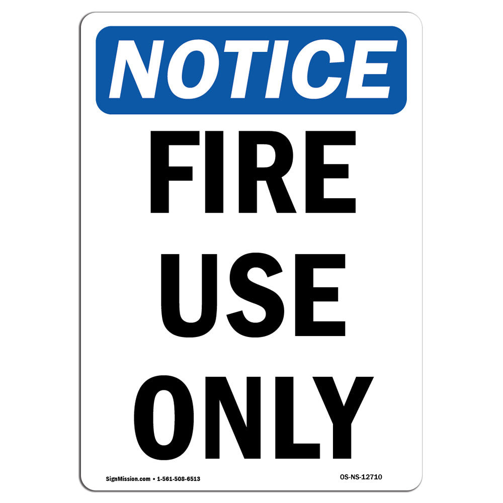 SignMission Fire Use Only Sign | Wayfair