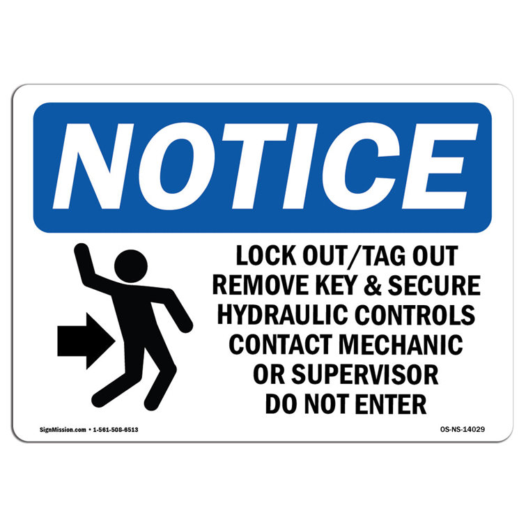 SignMission OSHA Notice - Lock Out Tag Out Remove Key Sign With Symbol ...