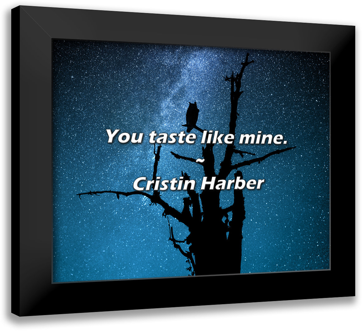 ATX Art Group LLC Cristin Harber Quote: You taste like mine. | Wayfair