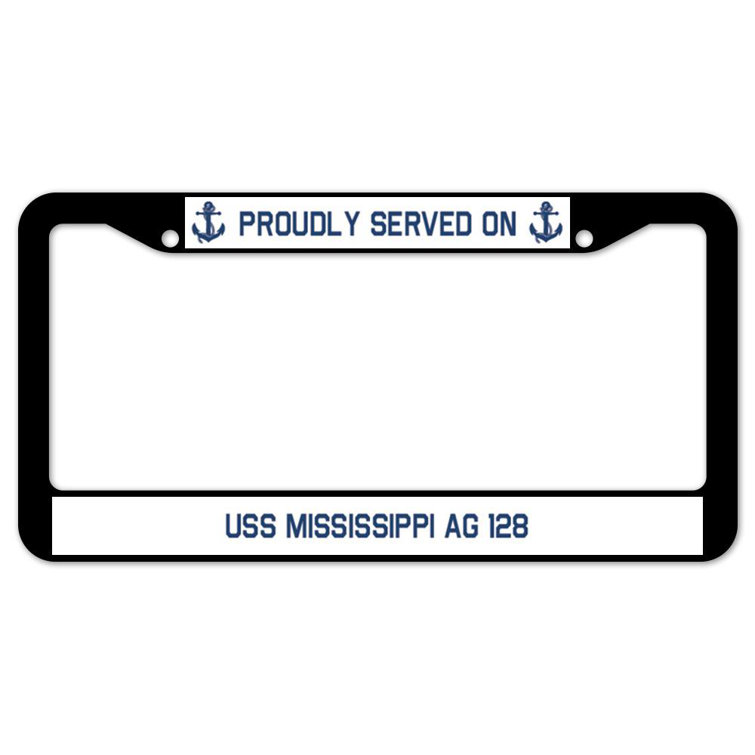 SignMission Proudly Served on USS MISSISSIPPI AG 128 Plate Frame | Wayfair