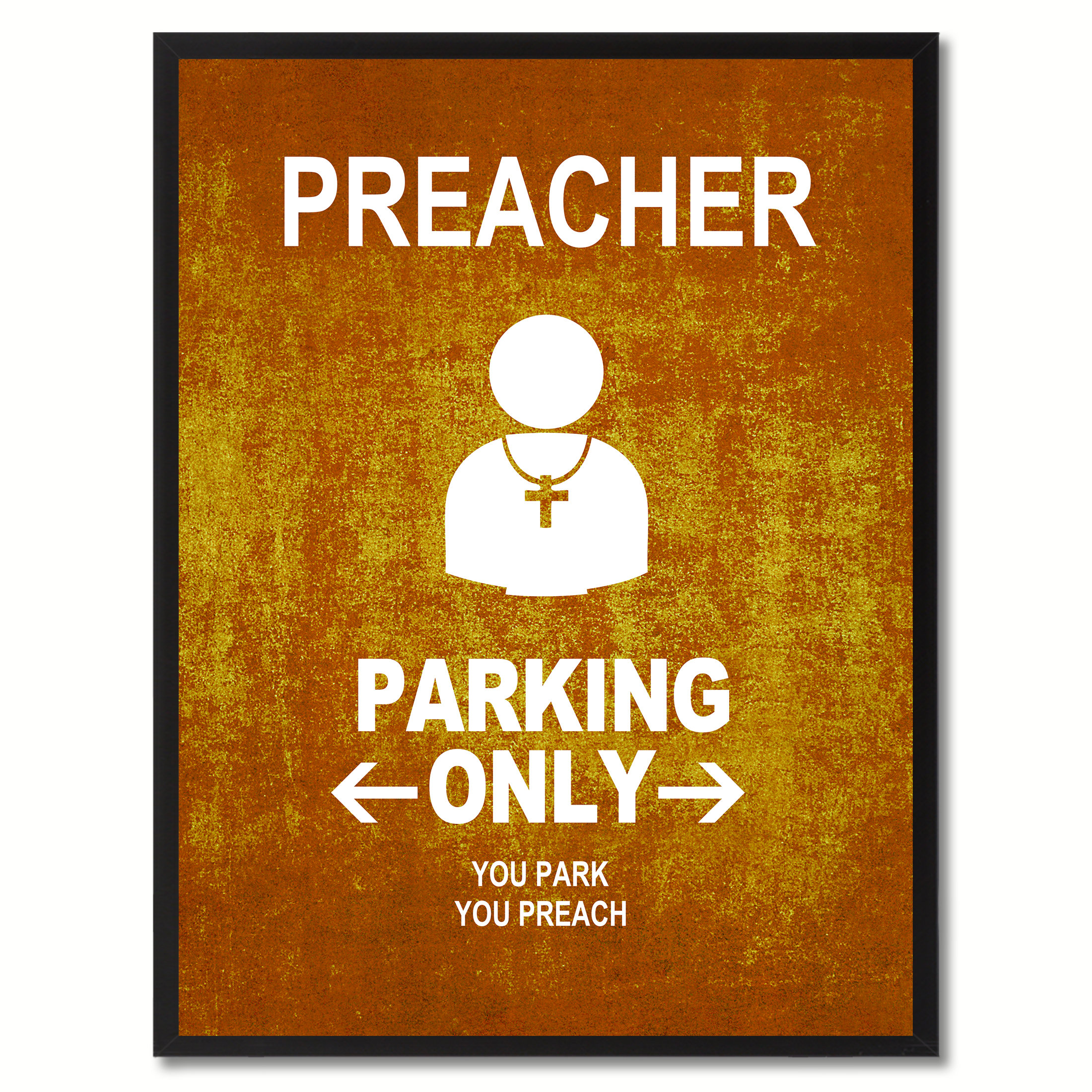 Trinx Preacher Parking Only Sign Brown Canvas Print with Picture Frame ...