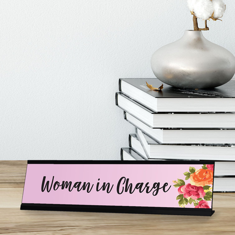 Signs ByLITA Woman in Charge Designer Office Desk Sign - Wayfair Canada