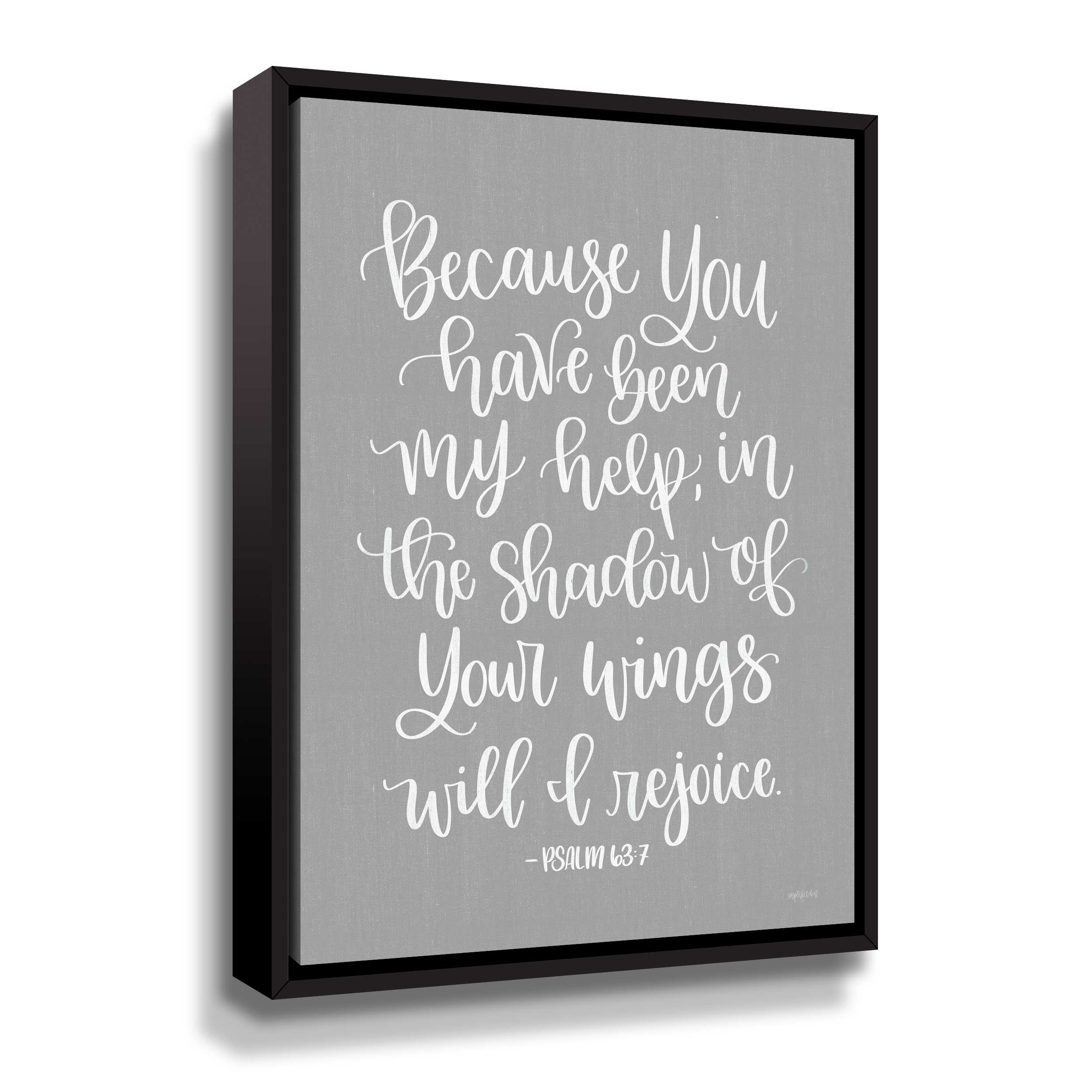 Trinx " You Have Been My Help " | Wayfair