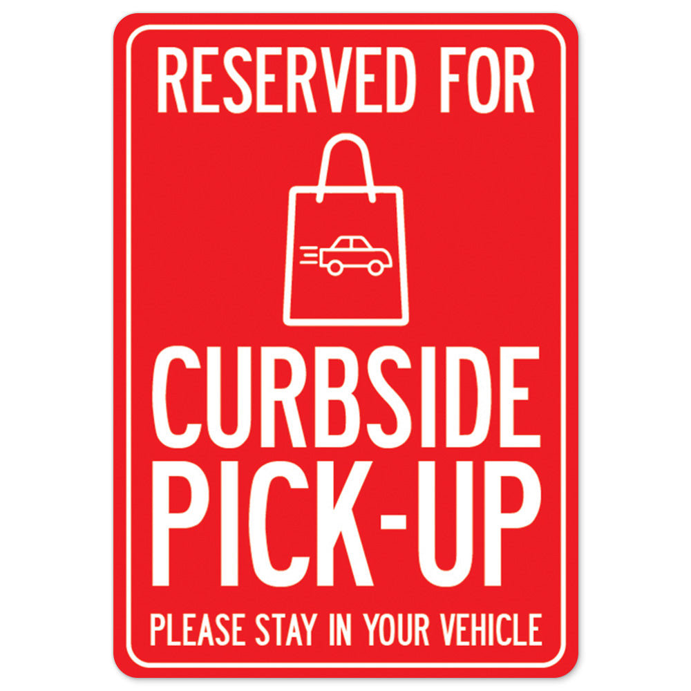 SignMission Reserved for Curbside Pick-Up Sign | Wayfair