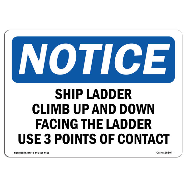 SignMission Notice - Ship Ladder Climb up and down Facing Sign | Wayfair