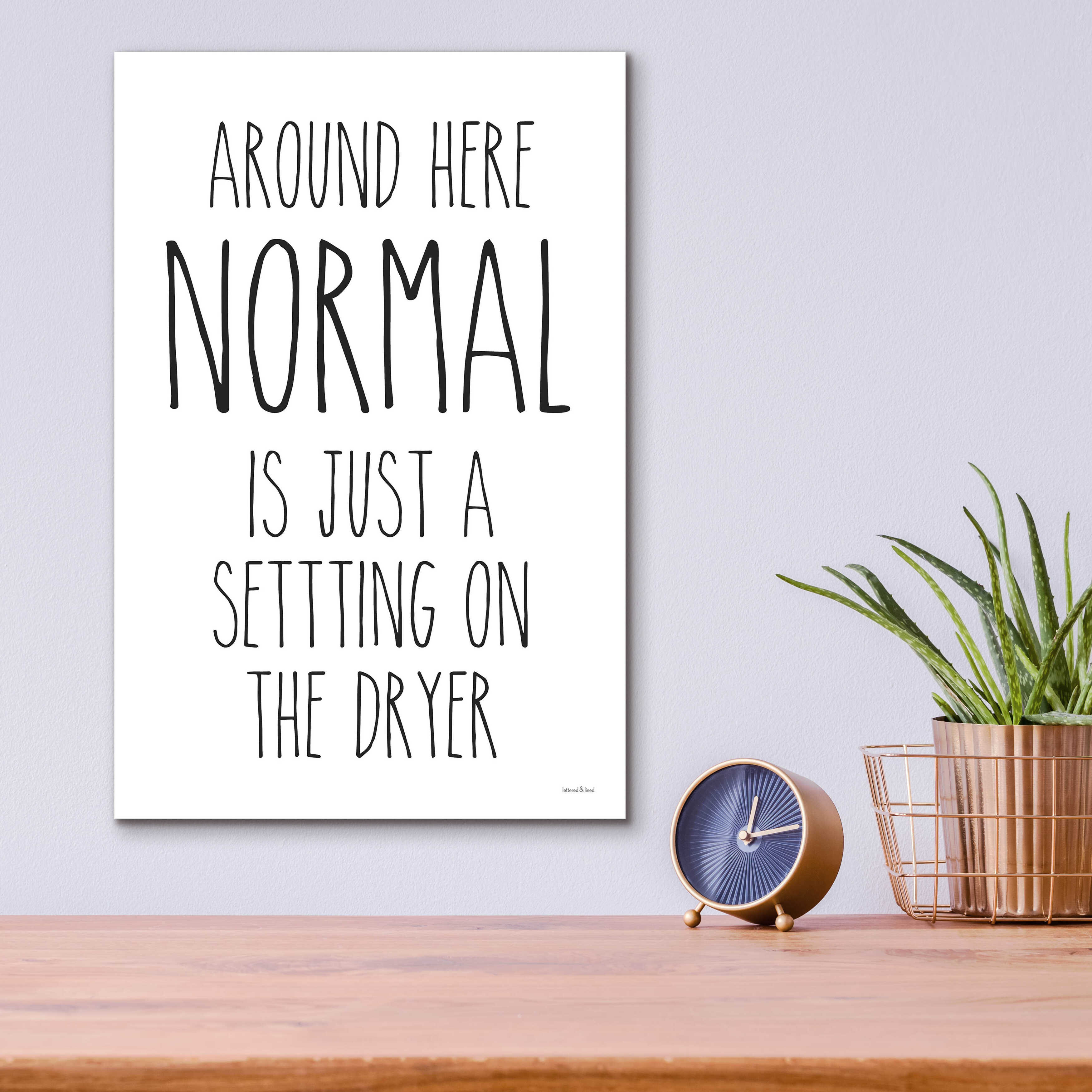 Trinx Normal Dryer Setting - Unframed Textual Art | Wayfair