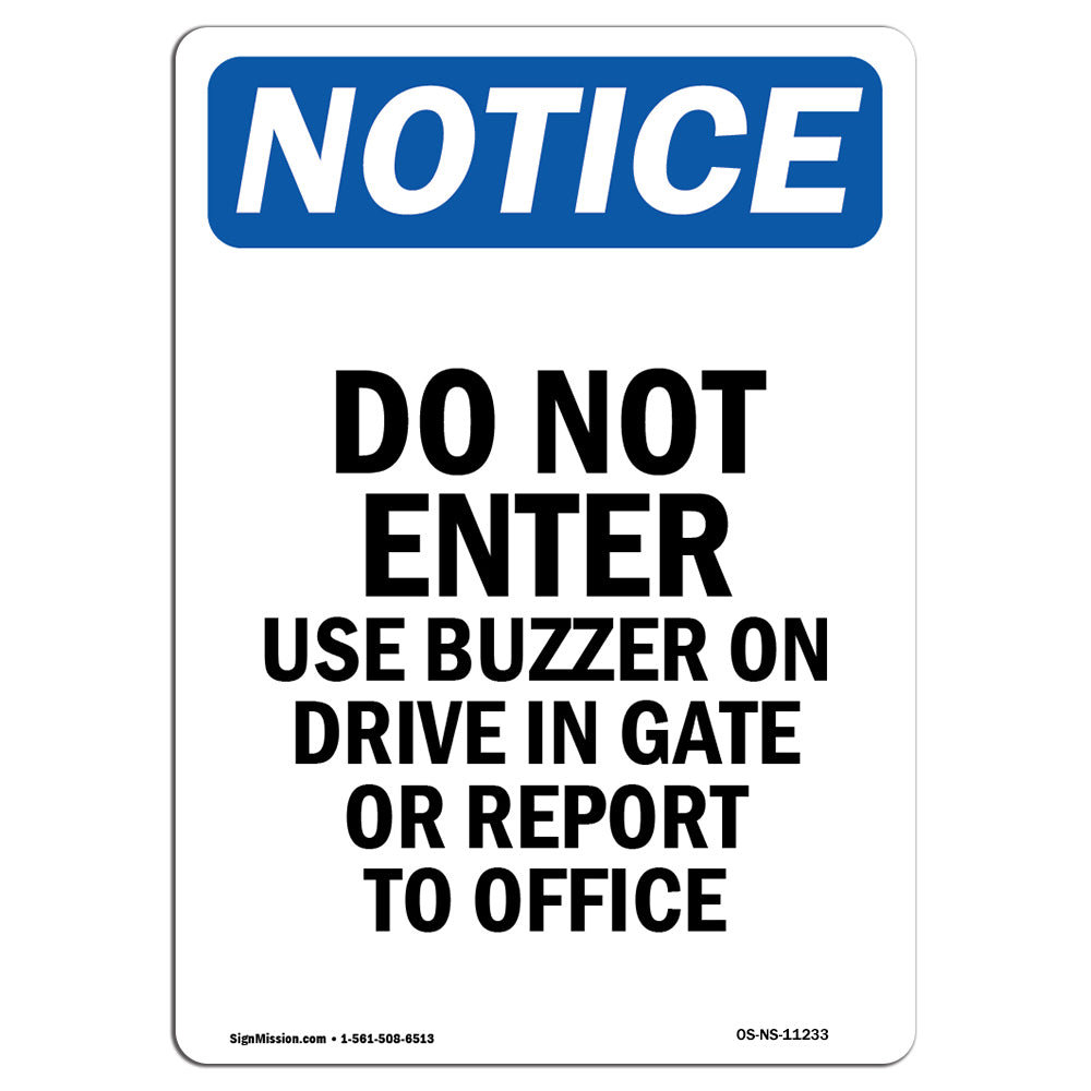 SignMission Do Not Enter Use Buzzer on Drive in Gate or Report to ...