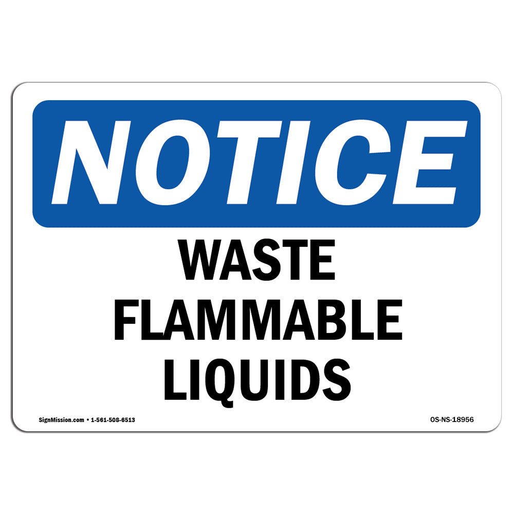 SignMission Osha Notice - Waste Flammable Liquids Sign | Wayfair
