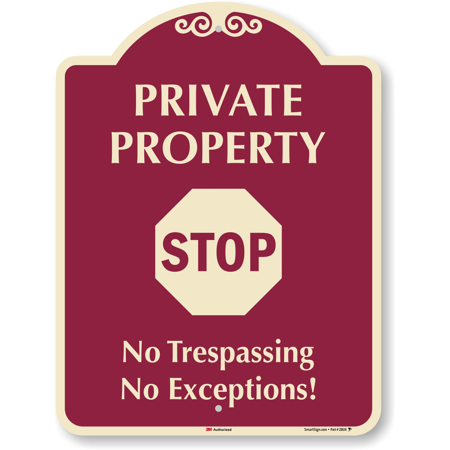 SmartSign Private Property - Stop! No Trespassing, No Exceptions! High ...